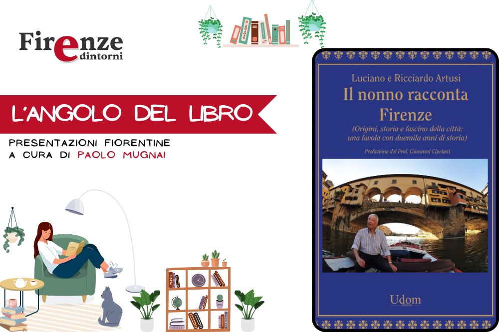 L'angolo del libro - “Il nonno racconta Firenze” di Luciano e Ricciardo ...